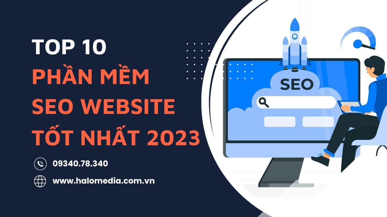 Top 10 Phần Mềm SEO Web miễn phí và có phí tốt nhất 2023