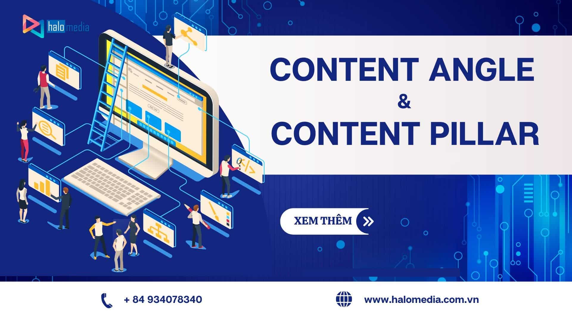 Cách Phân Biệt Content Angle Và Content Pillar - HALO MEDIA